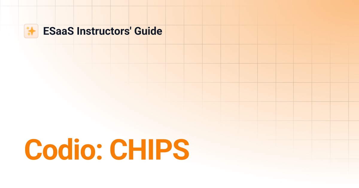 Codio: CHIPS | ESaaS Instructors' Guide